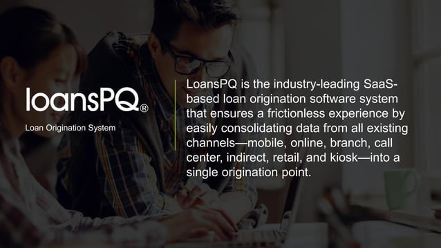 LoansPQ: A Loan Origination System by MeridianLink | PDF