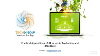 Practical Applications of AI in Media Production and Broadcast | PPT