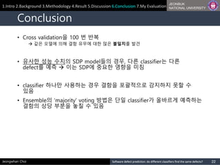 Software defect prediction: do different classifiers find the same defects? | PPT