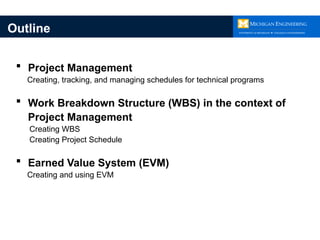 Developing the Project Work Breakdown Structures and Schedule - UM | PPTX