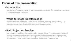 Theories and Engineering Technics of 2D-to-3D Back-Projection Problem | PPT