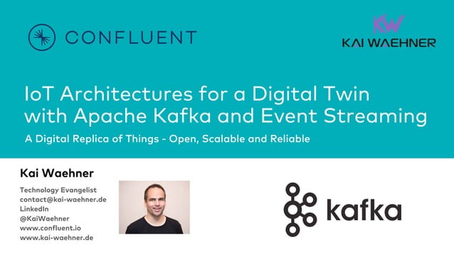 IoT Architectures for a Digital Twin with Apache Kafka, IoT Platforms ...