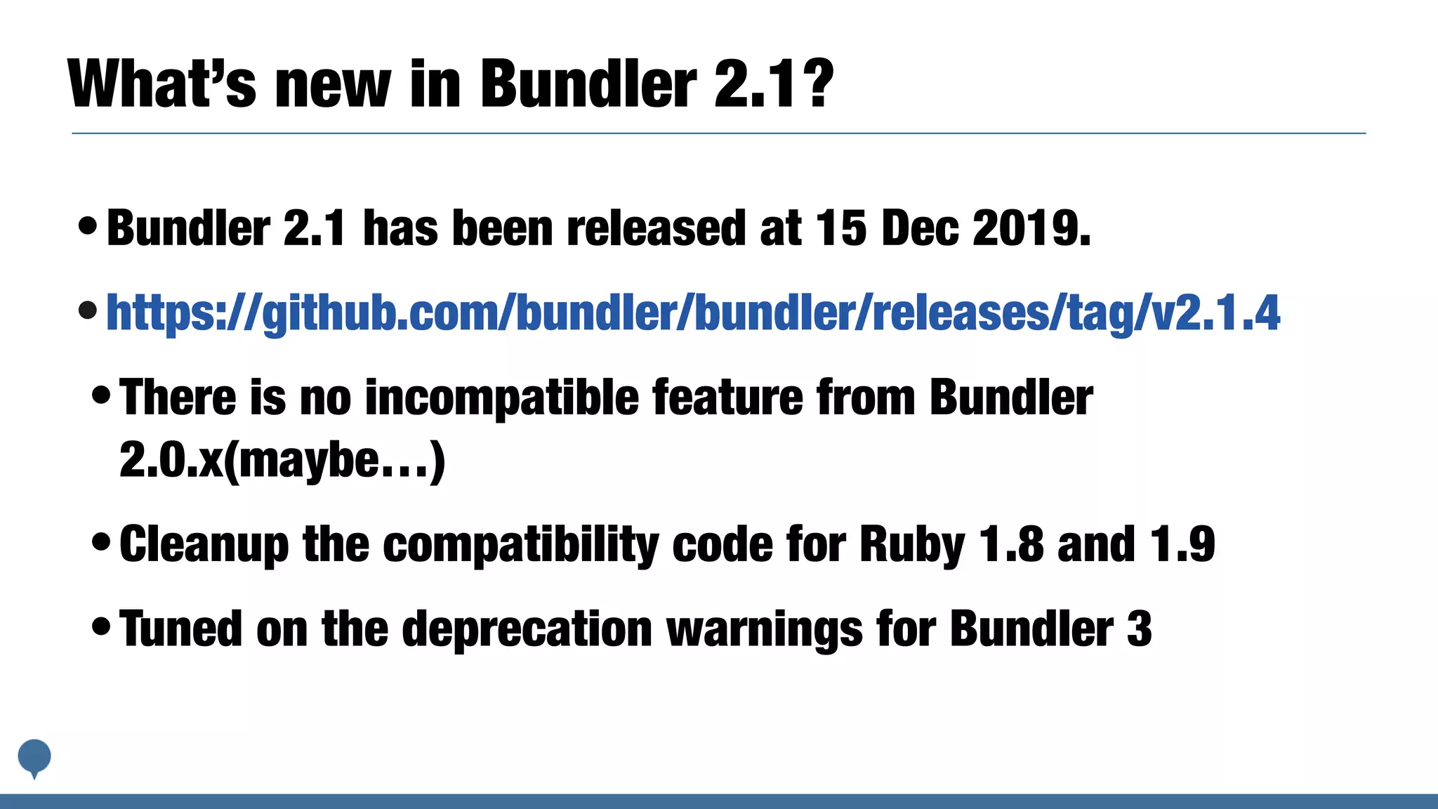 Roadmap for RubyGems 4 and Bundler 3 | PPT