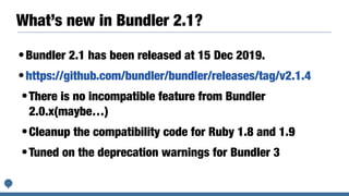 Roadmap for RubyGems 4 and Bundler 3 | PPT