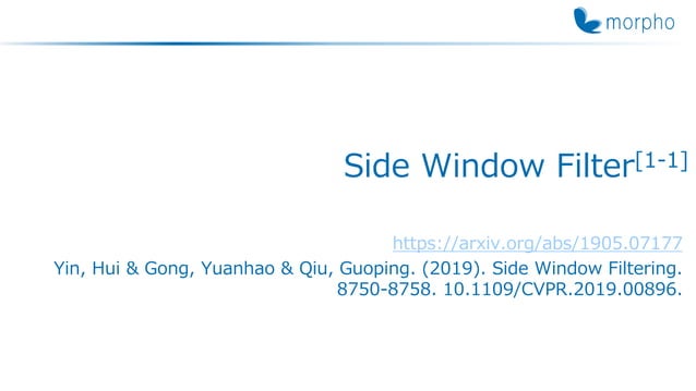 （文献紹介）エッジ保存フィルタ：Side Window Filter, Curvature Filter | PDF