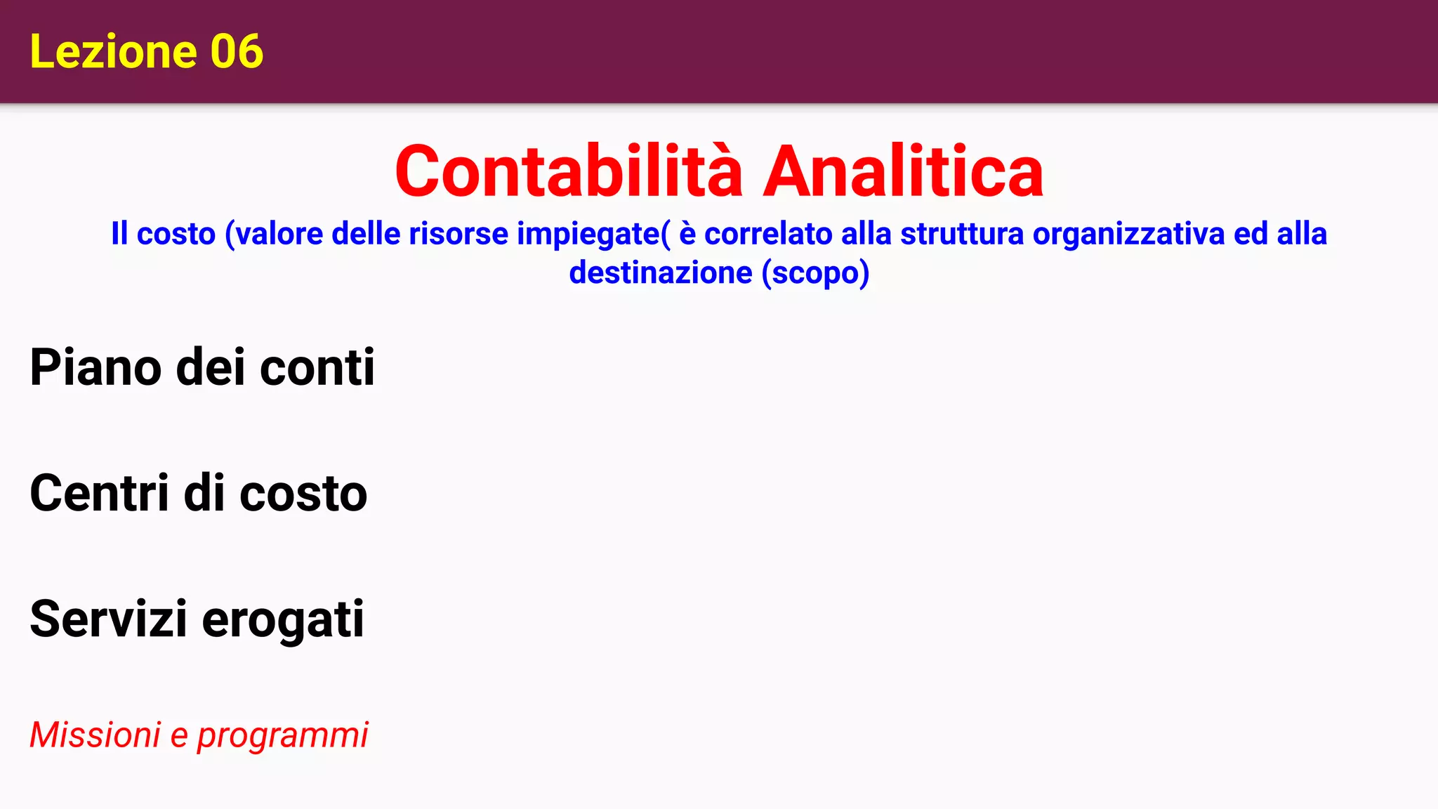 Lezione n. 06 - Contabilità pubblica (programmazione finanziaria ...