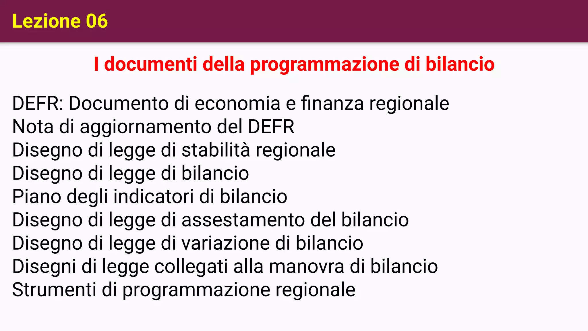 Lezione n. 06 - Contabilità pubblica (programmazione finanziaria ...