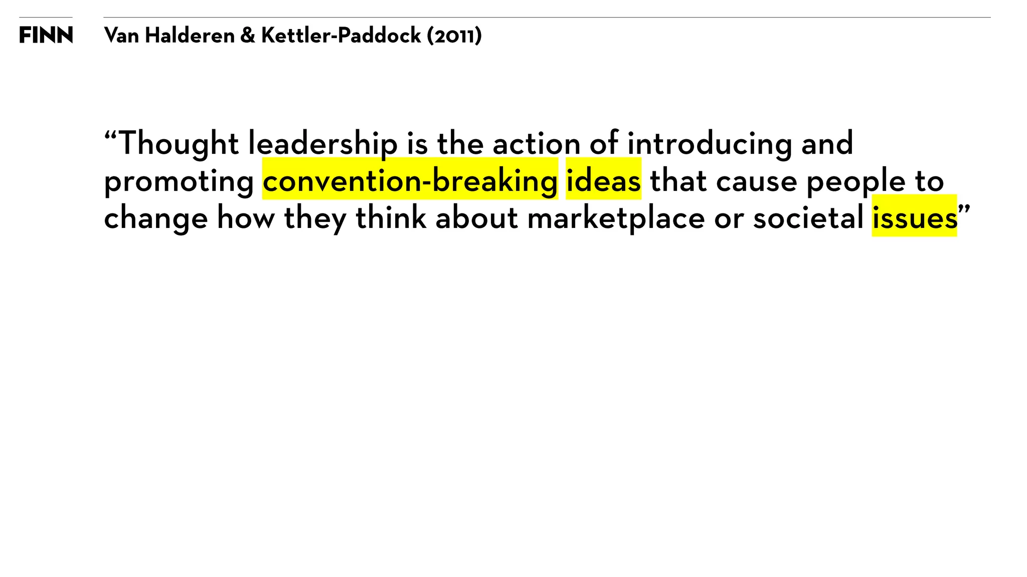 How to Build Thought Leadership - FINN - Raf Weverbergh | PPT