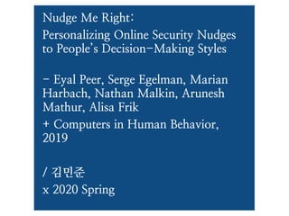 Nudge Me Right: Personalizing Online Security Nudges to People’s ...