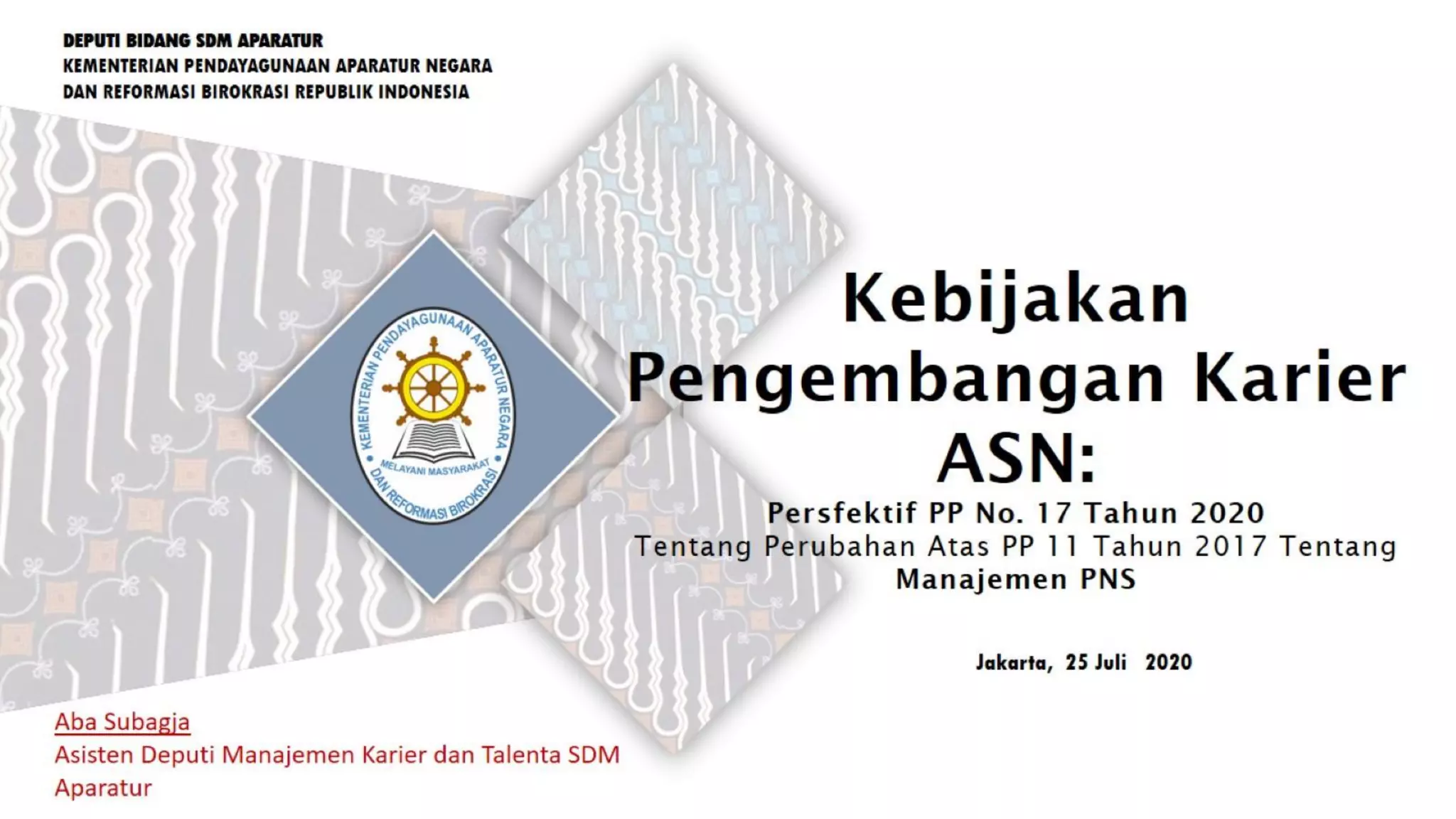 20200724_Kebijakan_Pengembangan_Karier_ASN_Berdasarkan_Perspektif_PP_17 ...