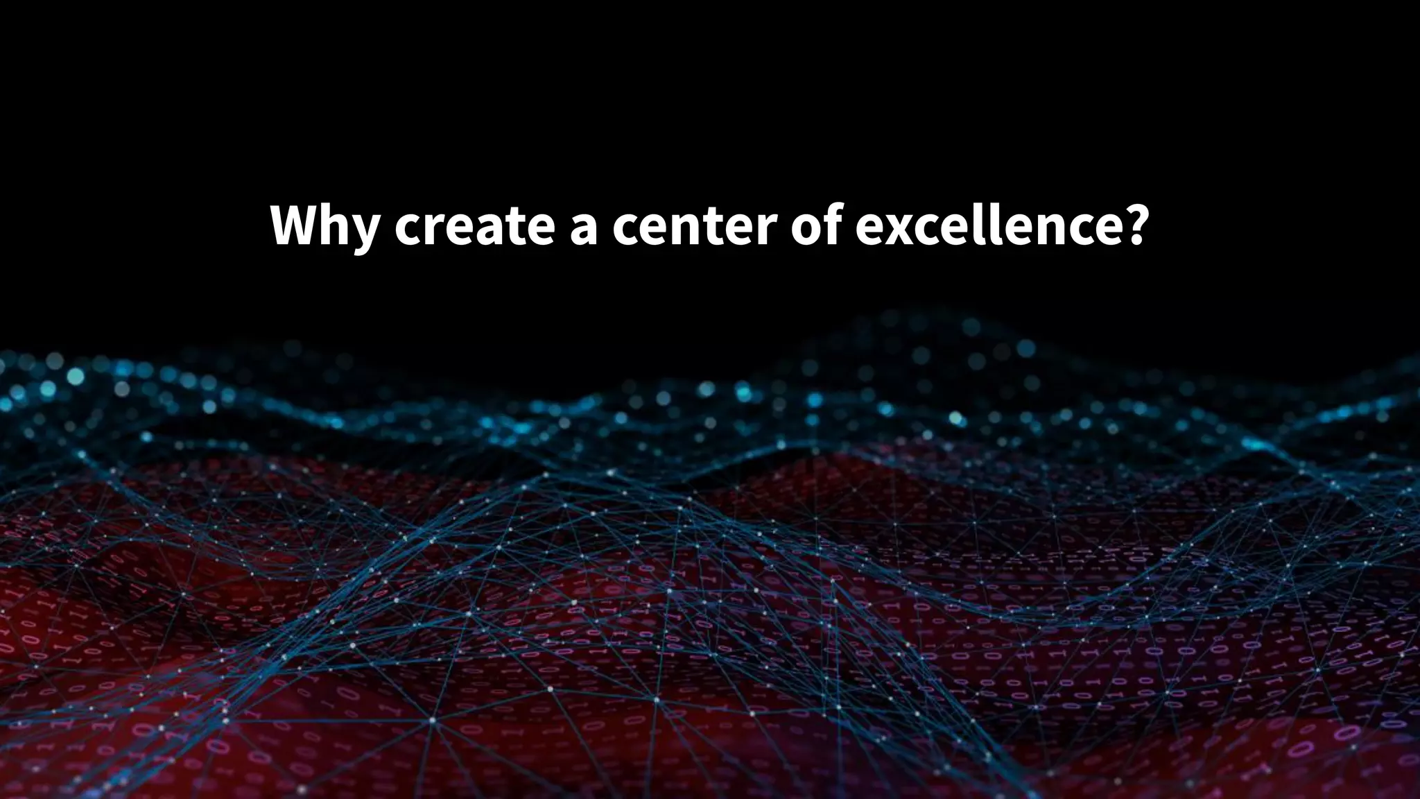 Build a Center of Excellence | PDF