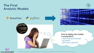 Apache Kafka, Tiered Storage and TensorFlow for Streaming Machine Learning without a Data Lake | PPT