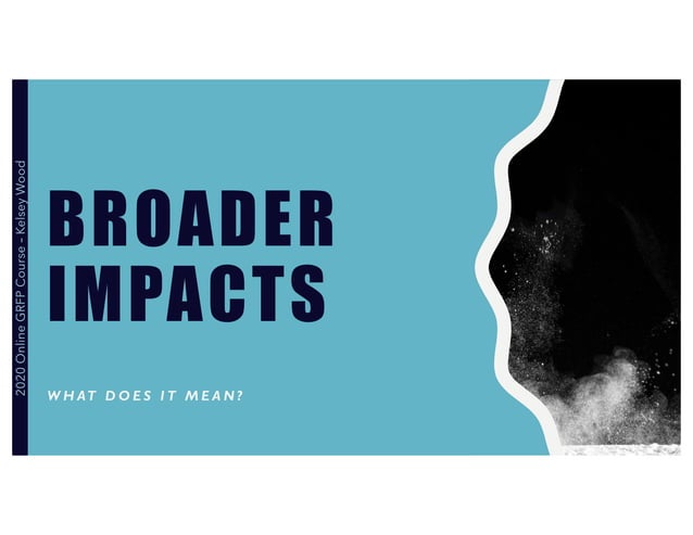 NSF-GRFP: Broader Impacts | PPT