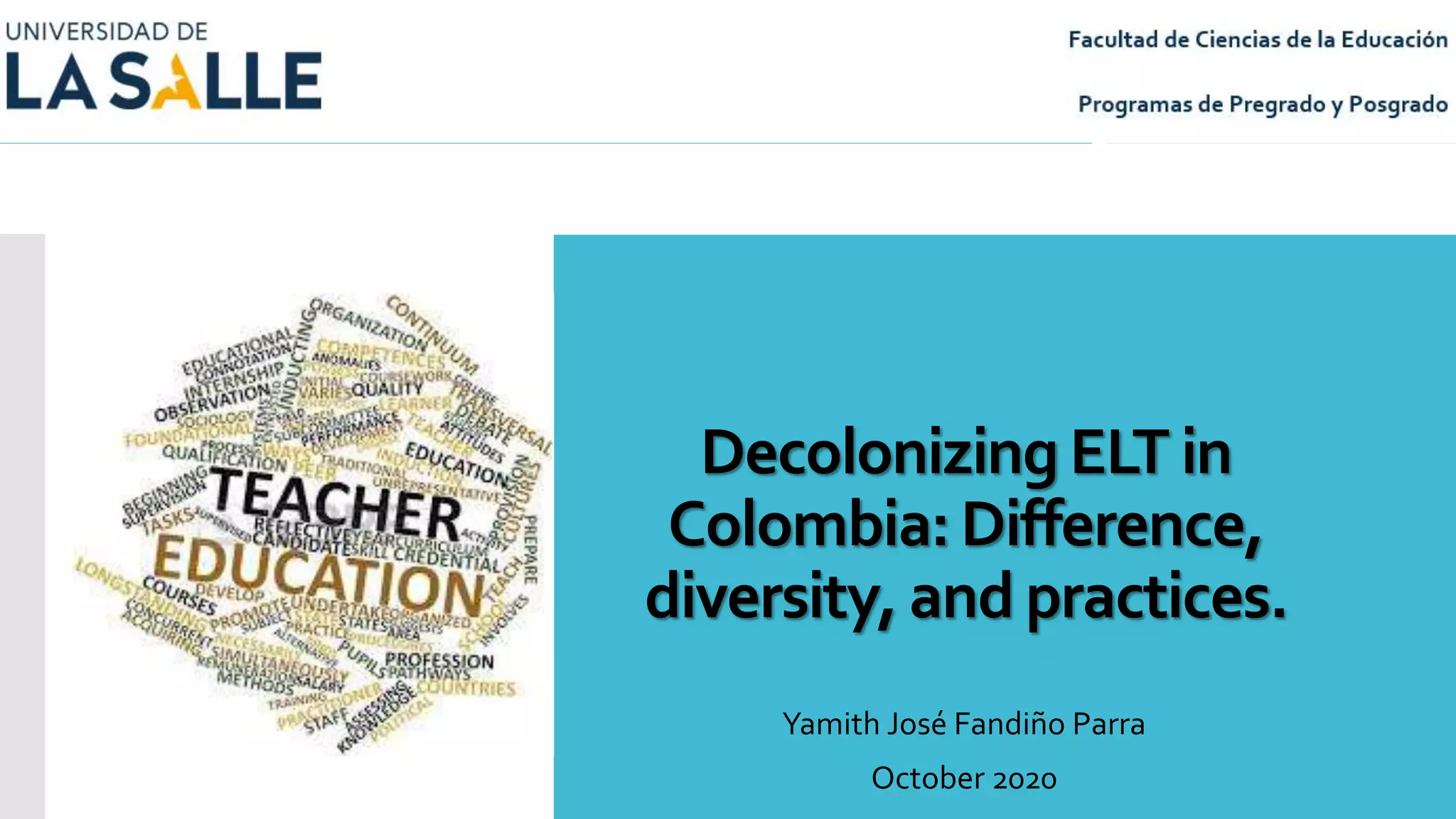 Decolonizing ELT: Diversity, difference, and teaching practices | PPT