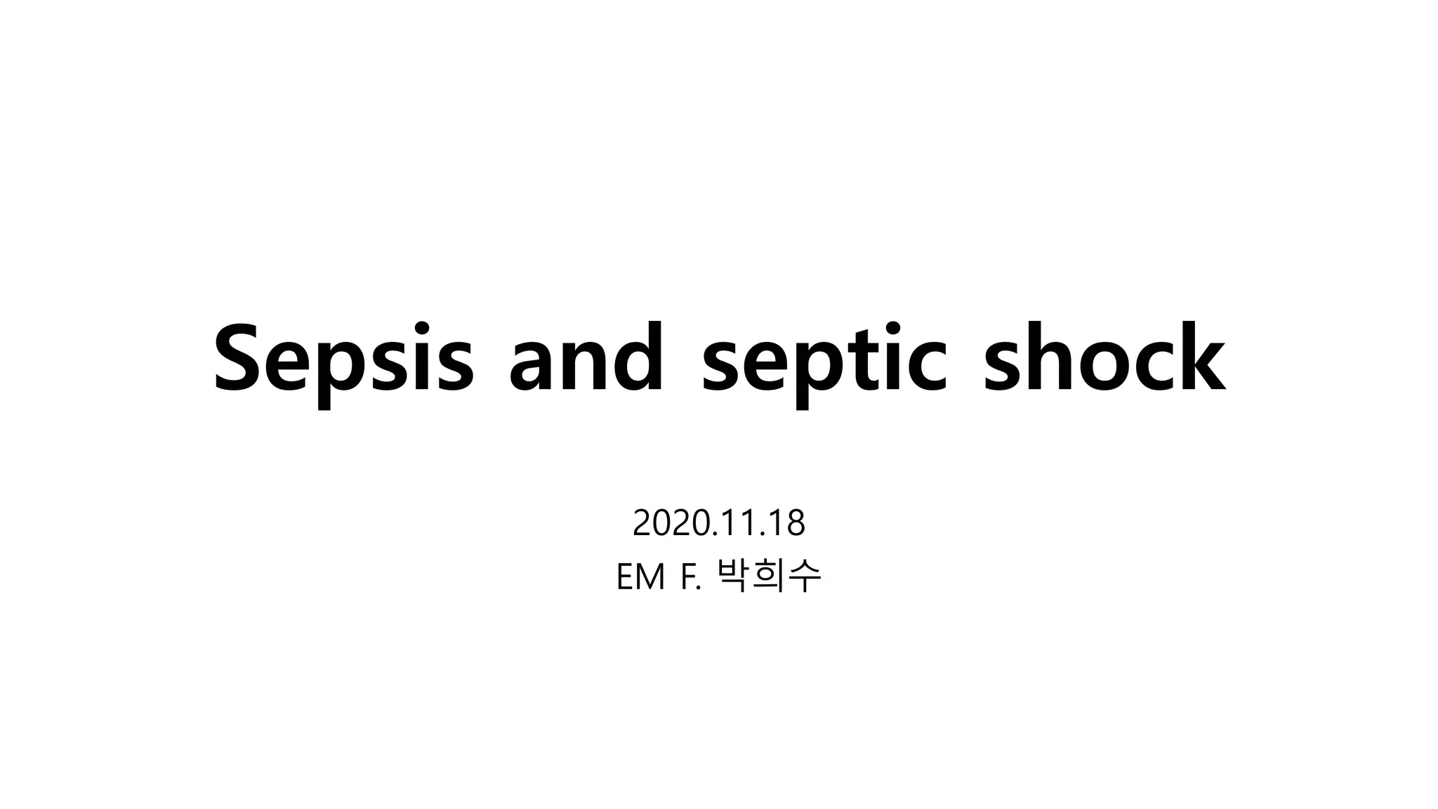 20201118 sepsis and septic shock | PPT