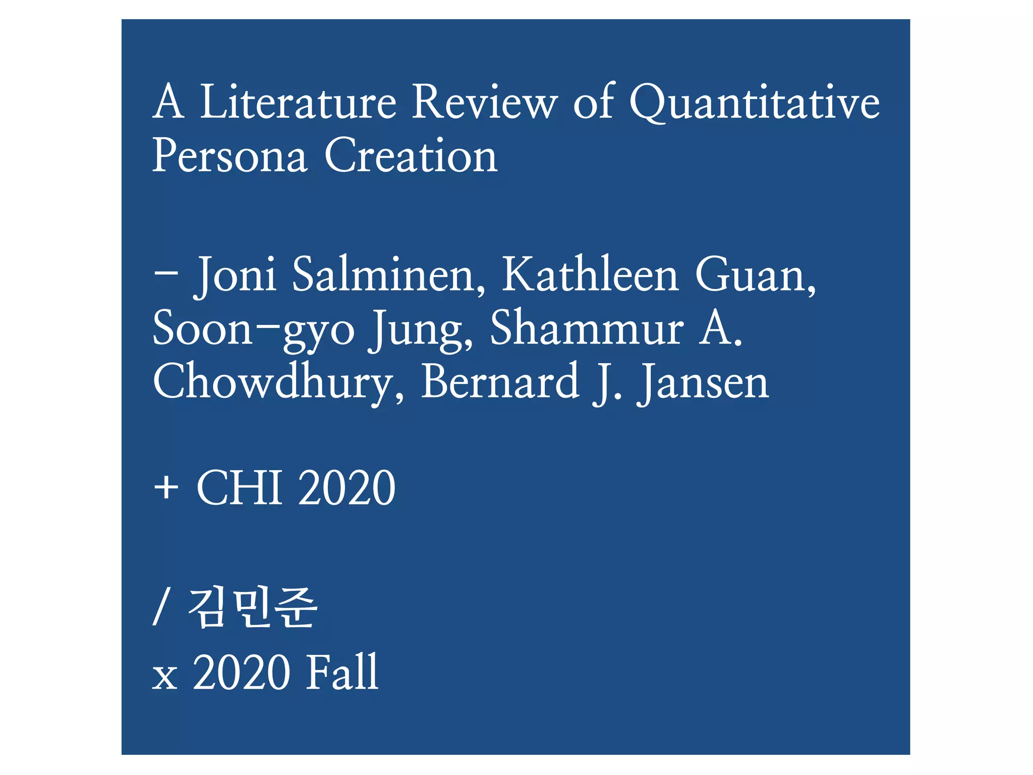 A Literature Review of Quantitative Persona Creation | PDF