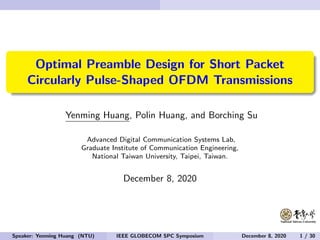 Optimal Preamble Design for Short Packet Circularly Pulse-Shaped OFDM ...