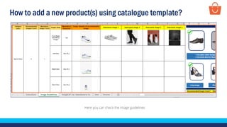 Adding a new product(s) using catalogue template | PPT