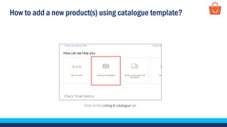Adding a new product(s) using catalogue template | PPT