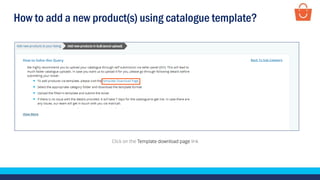 Adding a new product(s) using catalogue template | PPT