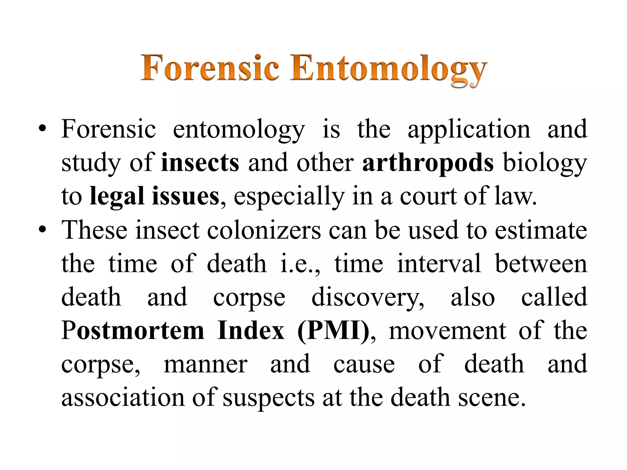 Forensic entomology | PPTX