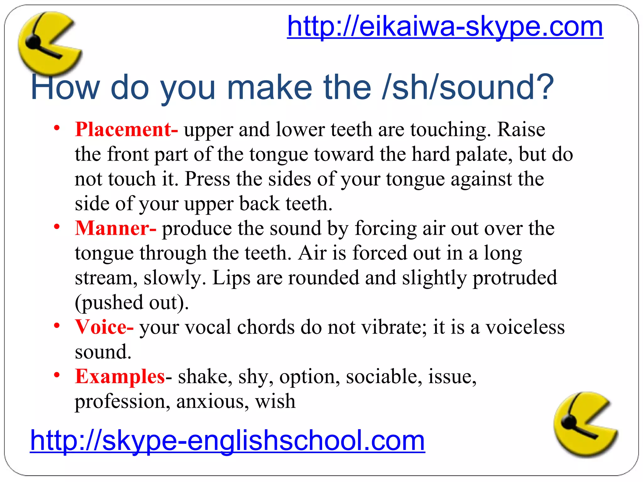 Learning English Pronuciation of ch sh sound | PPT