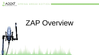 2020 ADDO Spring Break OWASP ZAP Automation | PPT