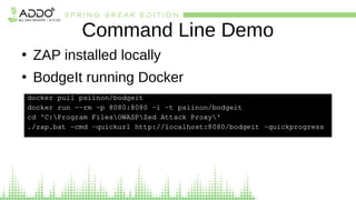2020 ADDO Spring Break OWASP ZAP Automation | PPT