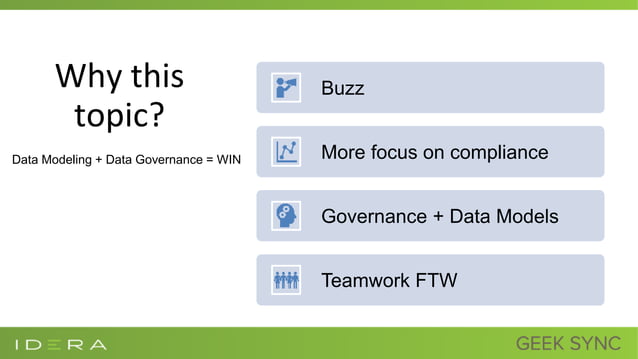 Geek Sync | Avoid the Seven Mistakes Data Modelers Make in Aiding Data Governance | PPT