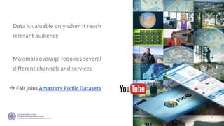 FMI Open Data on AWS Public dataset program | PPTX