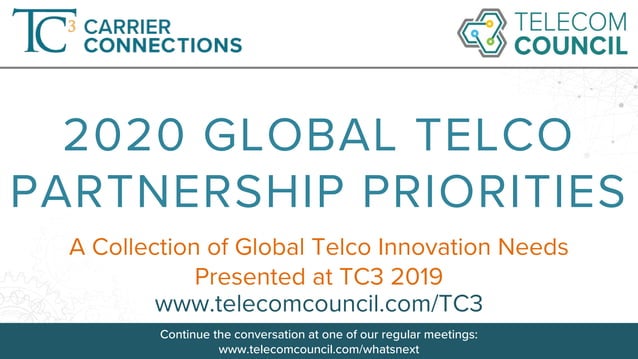 TC3 Carrier Connections - 2020 Global Telco Partnership Priorities | PPT