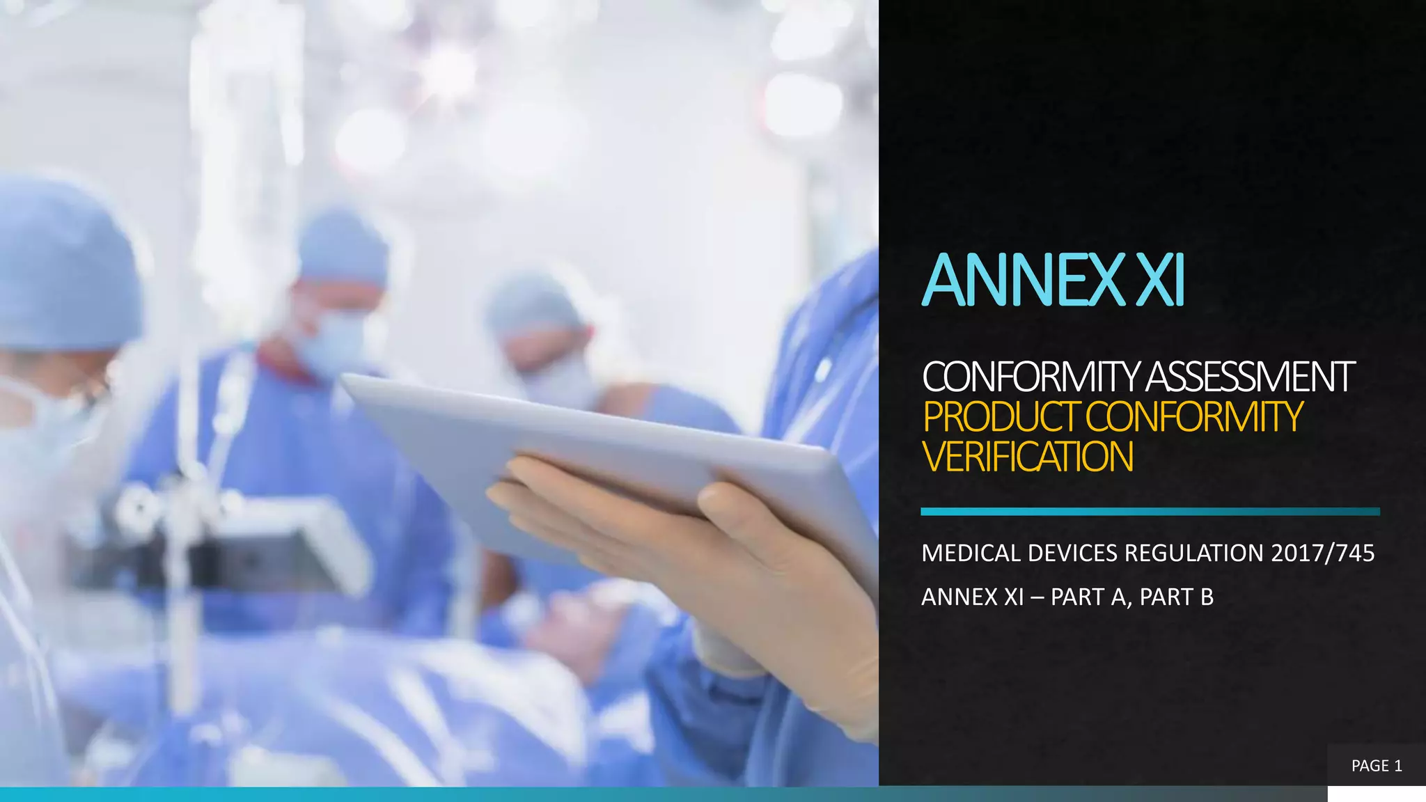 Medical Devices Regulation (MDR) 2017/745 - Annex XI, Conformity ...