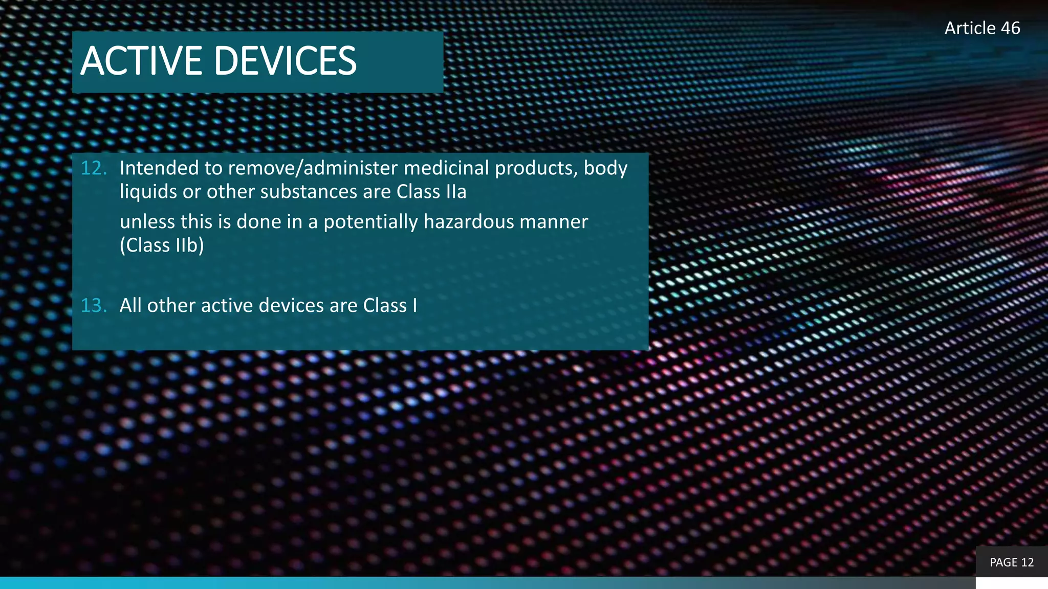 Medical Devices Regulation (MDR) 2017/745 - Classification of devices ...