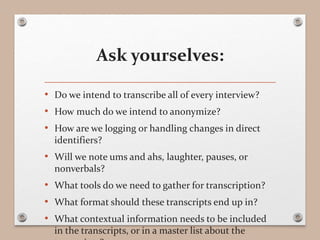 Tips on Transcribing Qualitative Interviews | PPTX | Resume Writing and ...