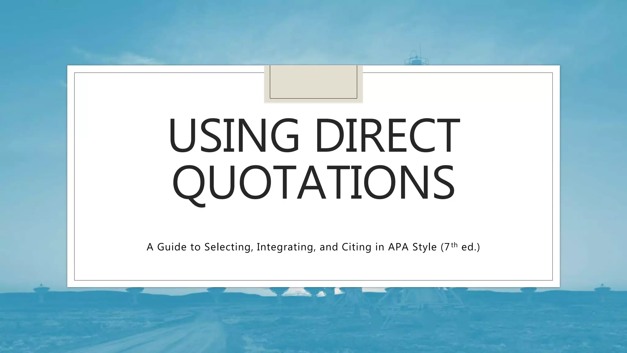 CWL Using Direct Quotations | PPT