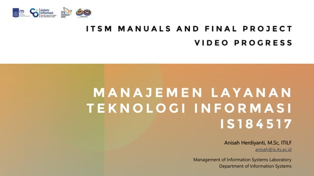 [2020] week14 itsm manuals and video progress | PPT