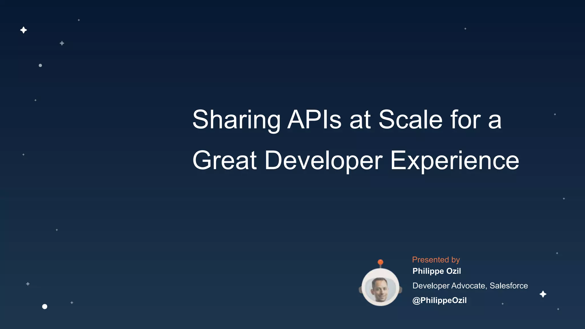 Sharing APIs at Scale for a Great Developer Experience | PPT