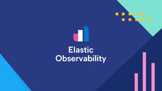 Keynote: Elastic Observability evolution and vision | PDF
