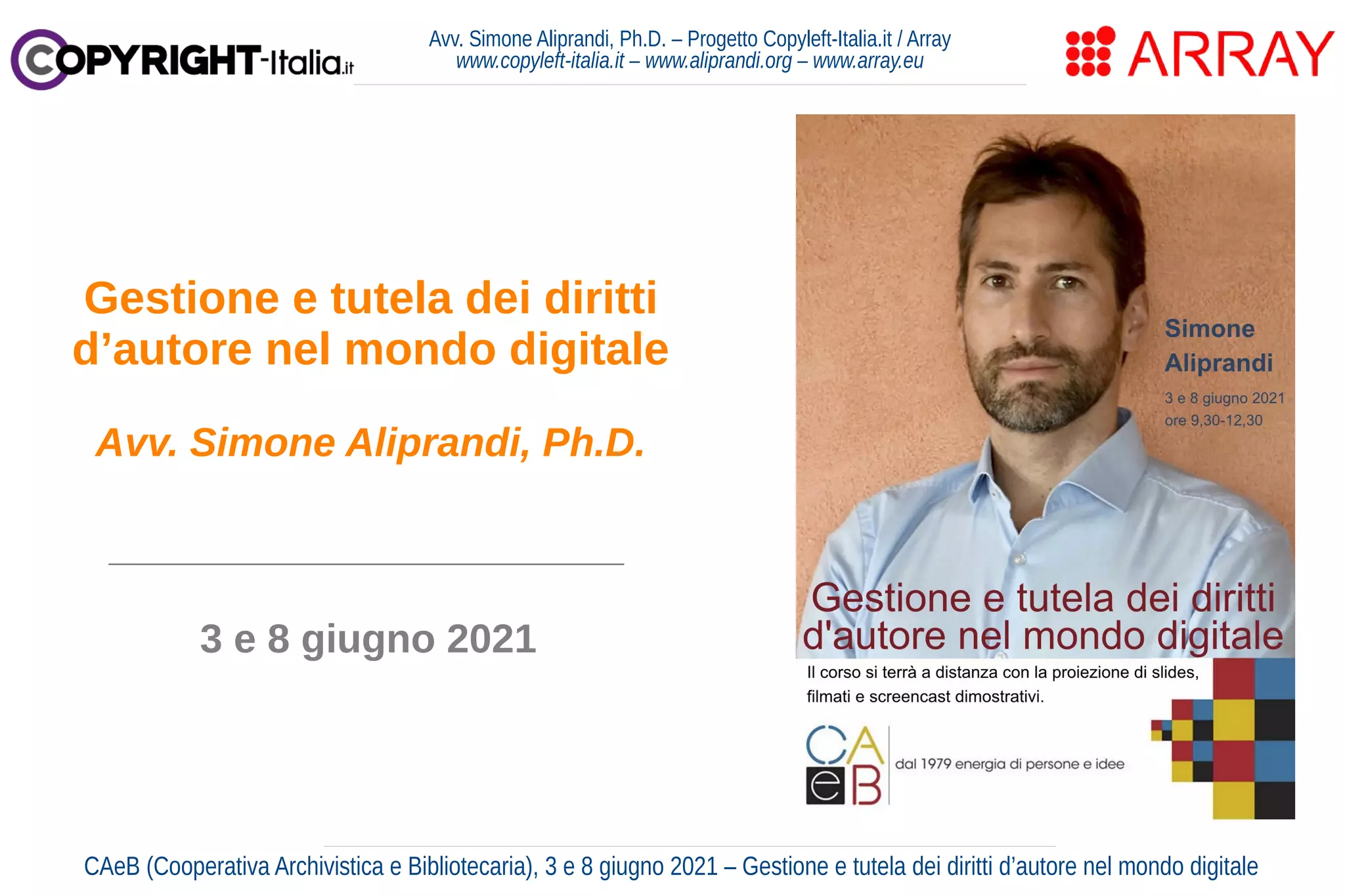 Gestione e tutela dei diritti d’autore nel mondo digitale (CAeB, giugno ...