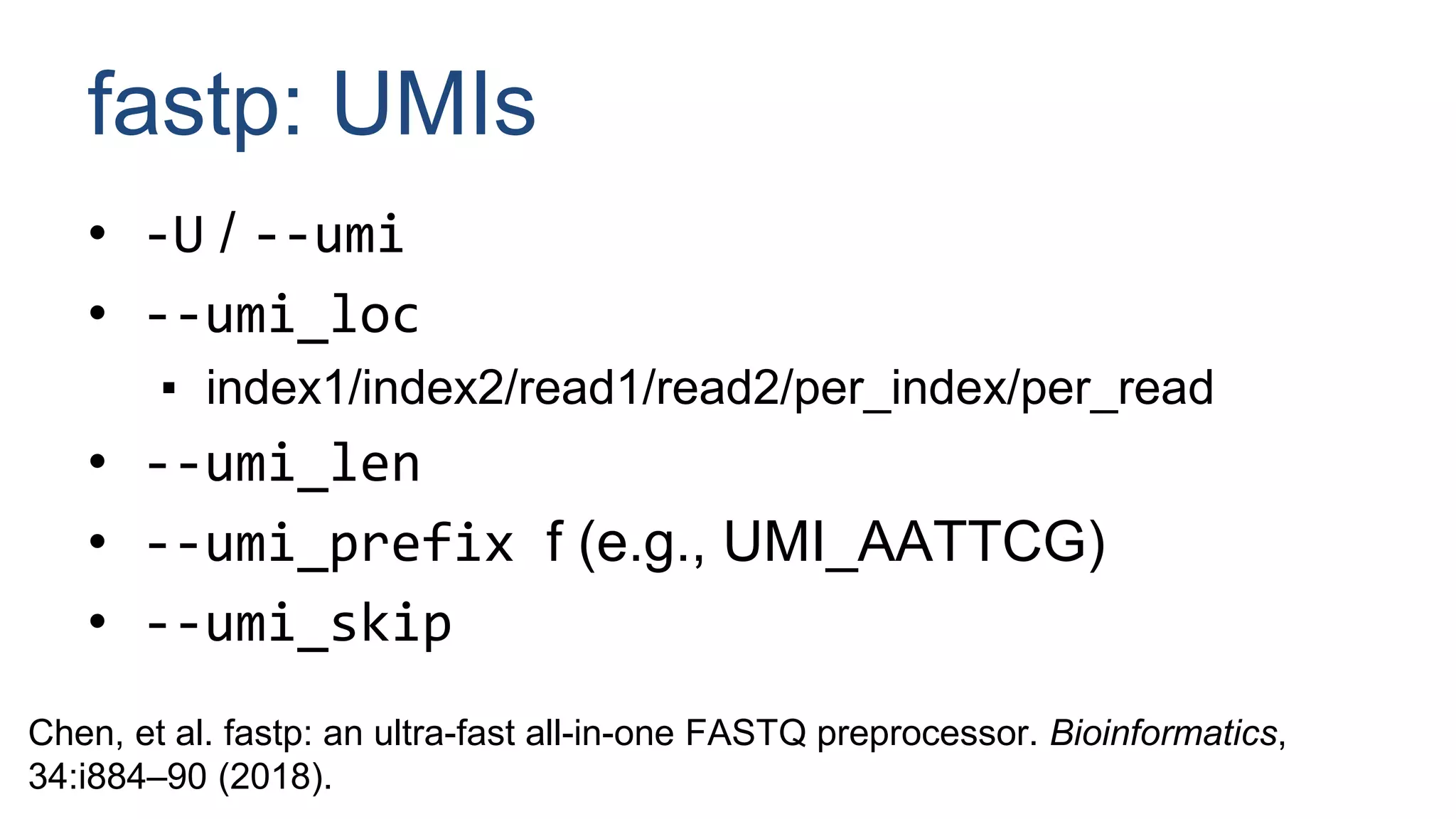 fastp: the FASTQ pre-processor | PPTX