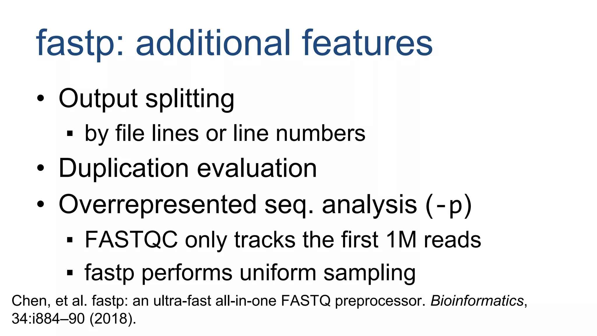 fastp: the FASTQ pre-processor | PPTX