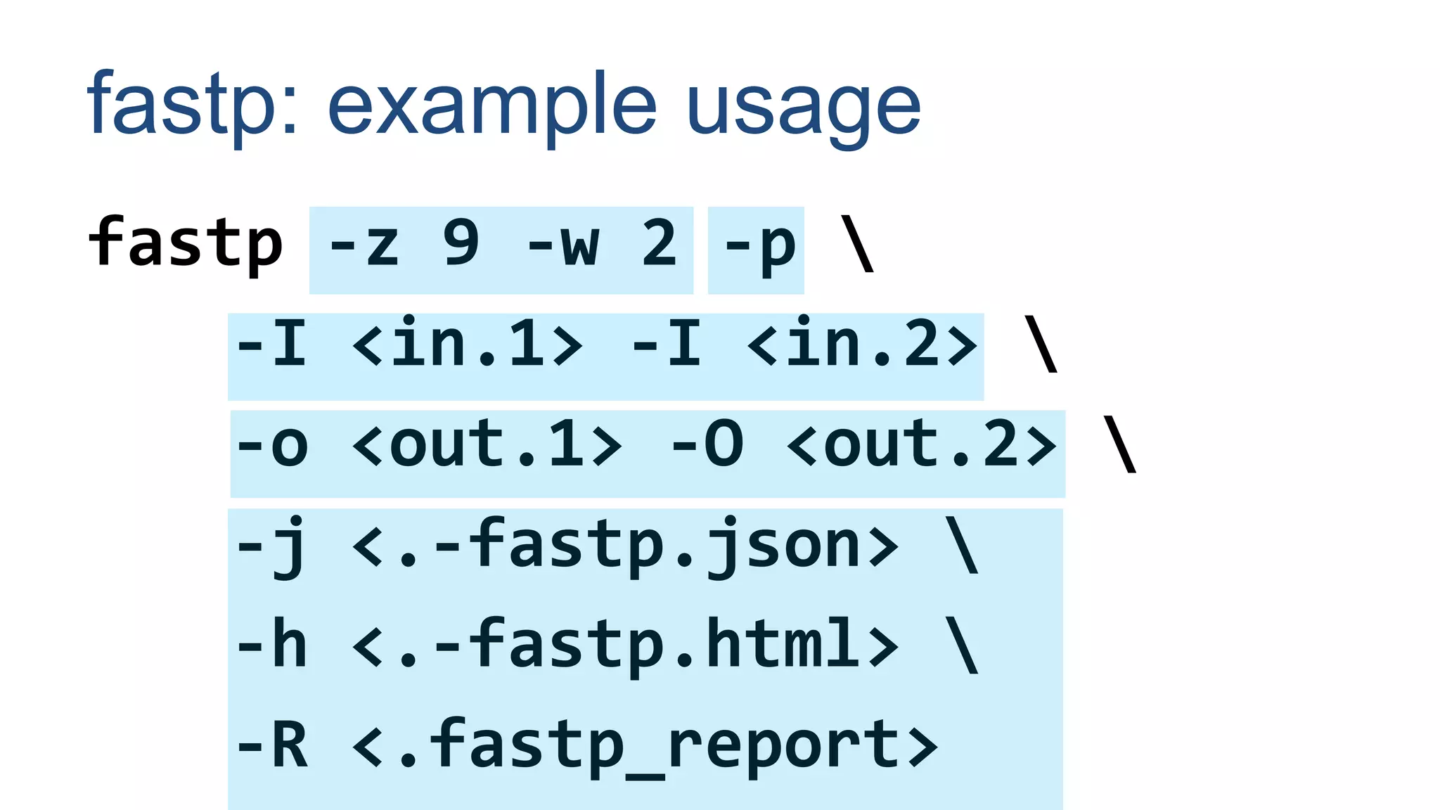 fastp: the FASTQ pre-processor | PPTX