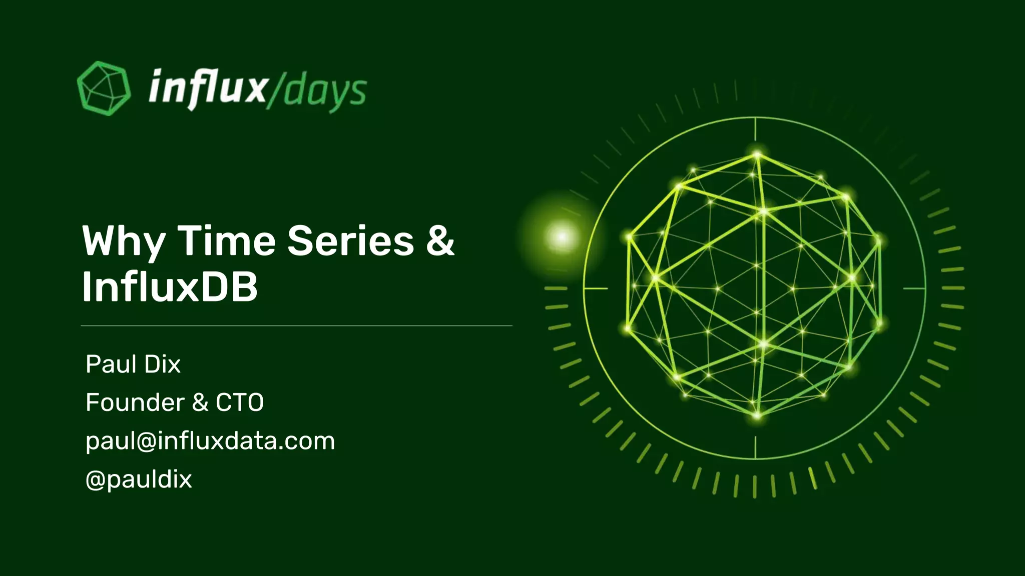 Paul Dix [InfluxData] | InfluxDays Keynote: Future of InfluxDB | InfluxDays NA 2021 | PPTX ...