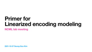 Primer for Linearized Encoding Analysis | PDF