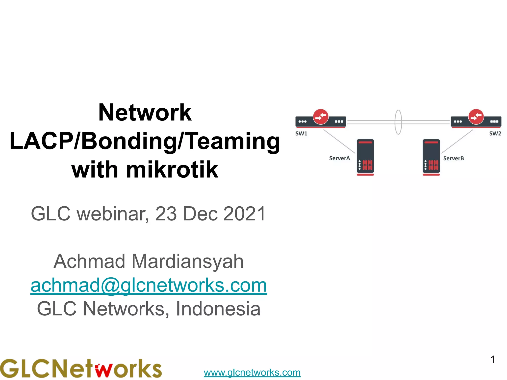Network LACP/Bonding/Teaming with Mikrotik | PPT