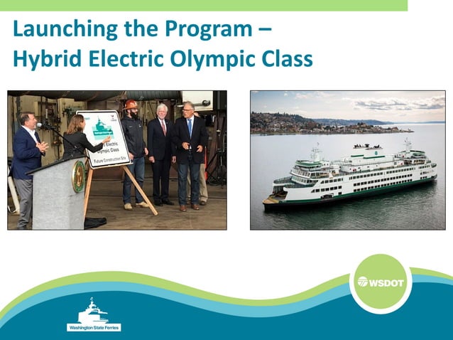 Washington State Ferries Electrification Program by Kevin Bartoy | PPT