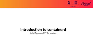 Introduction and Deep Dive Into Containerd | PDF