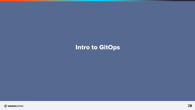 Free Gitops Workshop Intro To Kubernetes And Gitops Ppt