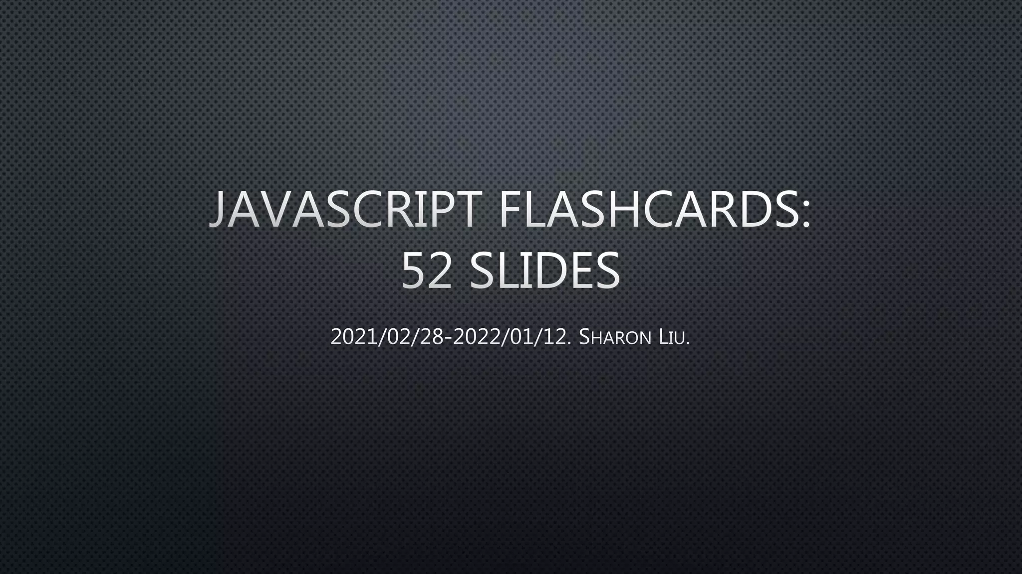 20210228 javascript flashcards | PPT