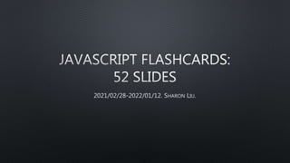 20210228 javascript flashcards | PPT